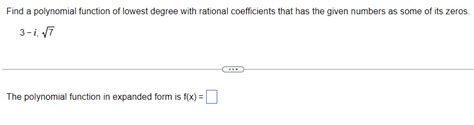 solved find a polynomial function of lowest degree with