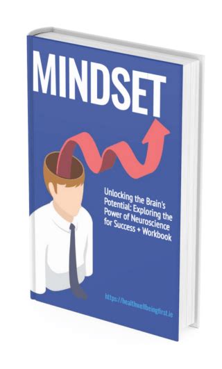 Unlocking The Brains Potential Exploring The Power Of Neuroscience For Success Workbook