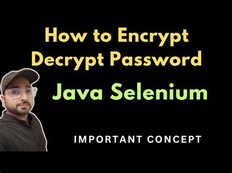 Prince Kumar On Linkedin How To Encrypt And Decrypt Password Selenium Java