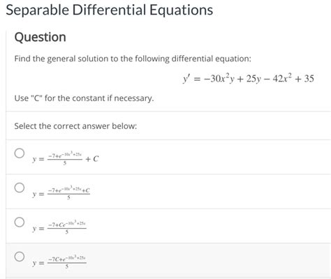 Solved Separable Differential Equations Question Find The