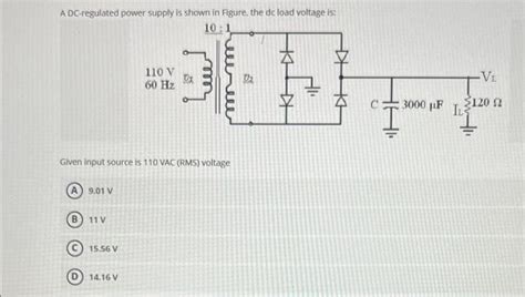 Solved A DC Regulated Power Supply Is Shown In Figure The Chegg