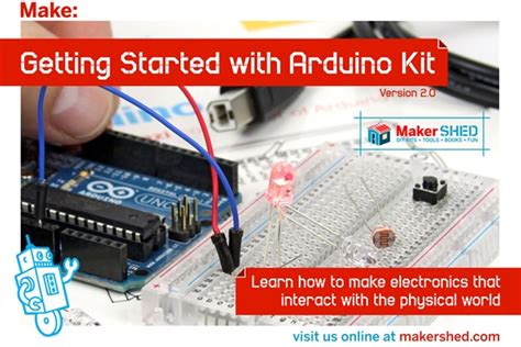 In The Maker Shed Getting Started With Arduino Kit Make