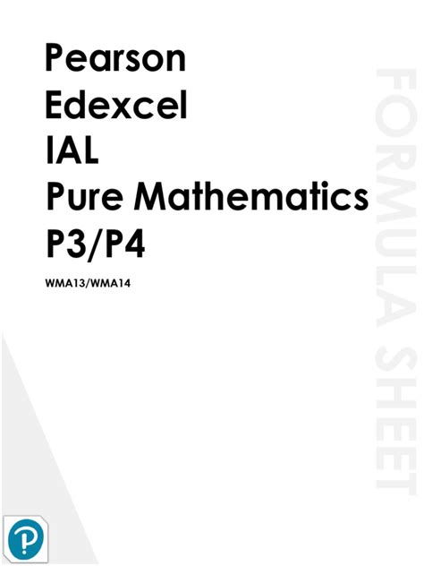 Edexcel Ial Pure Mathematicsp3 P4 Wma13 Wma14 Formula Sheet Pdf