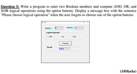 Solved Question Write A Program To Enter Two Boolean Numbers And