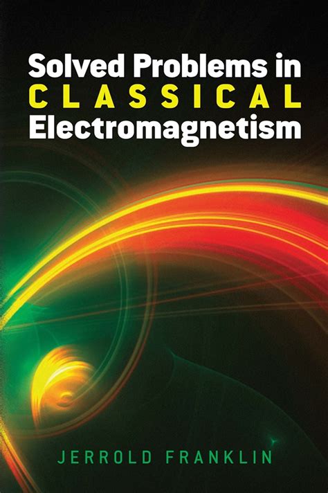 Solved Problems In Classical Electromagnetism Peribo