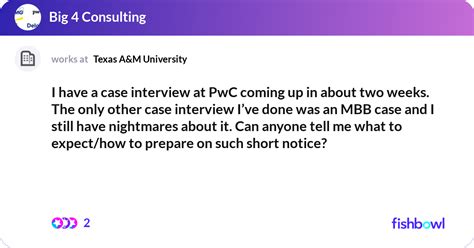 I Have A Case Interview At PwC Coming Up In About Fishbowl