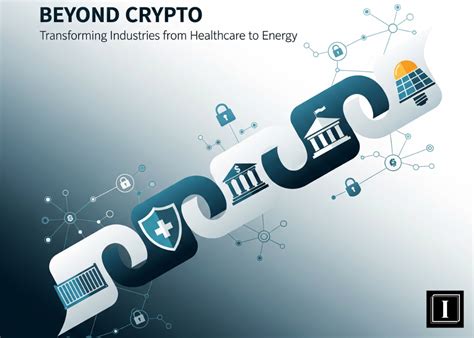 Blockchain Technology Revolution Beyond Cryptocurrency