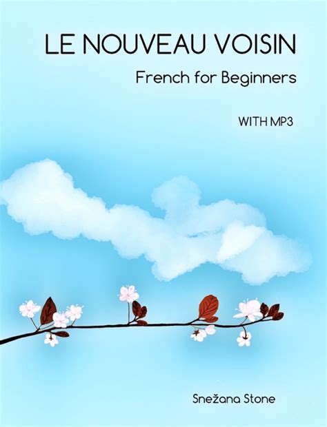 Download Le Nouveau Voisin French For Beginners With Audio By