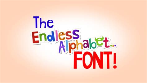 The Endless Alphabet Font By Axlmajer On Deviantart