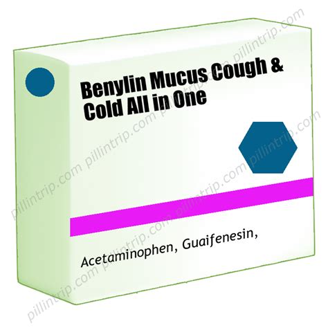 Benylin Mucus Cough And Cold All In One Uses Side Effects
