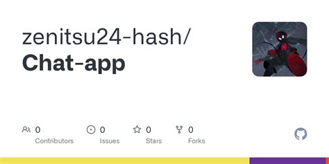 Github Zenitsu24 Hashchat App