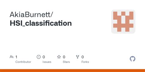GitHub AkiaBurnett HSI Classification