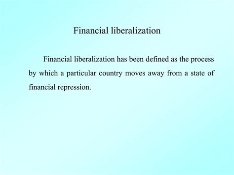 Ppt Financial Liberalization Powerpoint Presentation Free Download Id 3675299