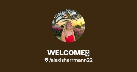 Alexisherrmann22s Link In Bio Instagram And Socials Linktree