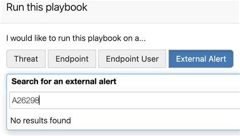searching for external alerts when testing a playbook red canary support