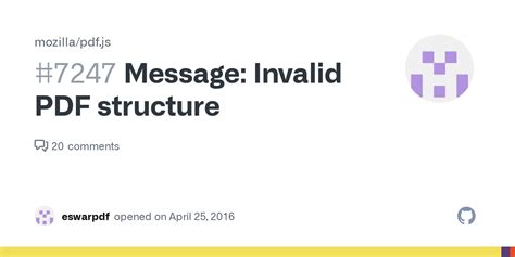 message invalid pdf structure · issue 7247 · mozilla pdf js · github