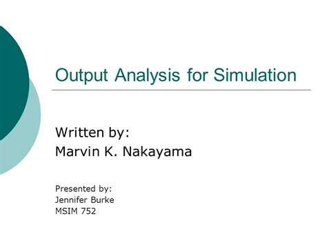 Output Analysis For Simulation Ppt Download