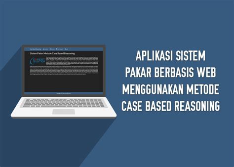 Aplikasi Sistem Pakar Berbasis Web Menggunakan Metode Case Based
