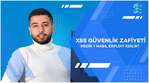 Xss Güvenlik Zafiyeti Nedir Siber Güvenlik Youtube