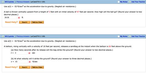 Solved Use A T 32 Ft Sec 2 As The Acceleration Due To