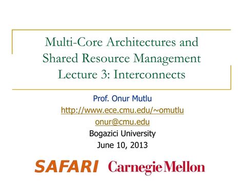 Ppt Multi Core Architectures And Shared Resource Management Lecture 3