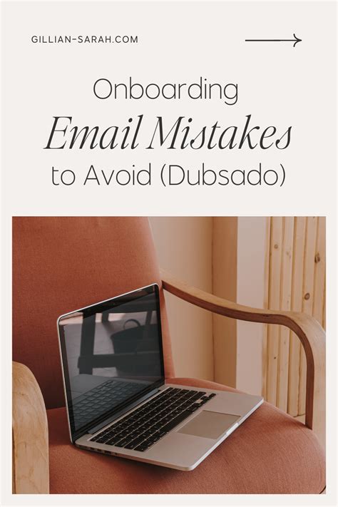 Onboarding Email Mistakes To Avoid Gillian Sarah