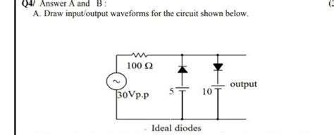 solved 3 q4 answer a and b a draw input output