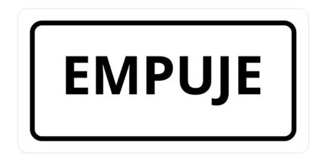 Letrero Señaletica De Tire Empuje Horizontal Cuotas Sin Interés