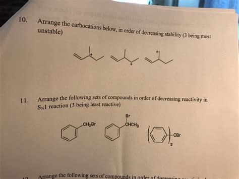 Solved Arrange The Carbocations Below In Order Of