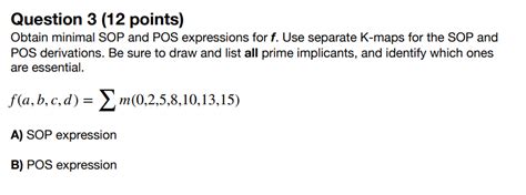 Solved Question Points Obtain Minimal SOP And POS Chegg