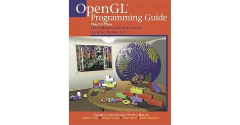 Opengl Programming Guide The Official Guide To Learning Opengl