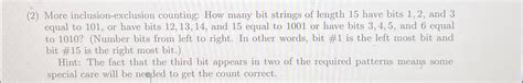 Solved More Inclusion Exclusion Counting How Many Bit Chegg
