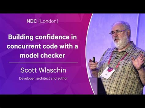 Ndc Conferences Talk Building Confidence In Concurrent Code With A Model Checker From Ndc