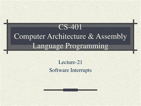 CS-401 Computer Architecture & Assembly Language Programming - ppt download