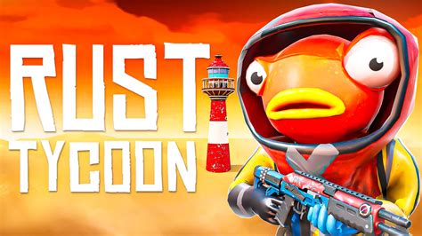 RUST TYCOON CO OP 2745 5420 6112 By Echo2nd Fortnite Creative Map Code Fortnite GG