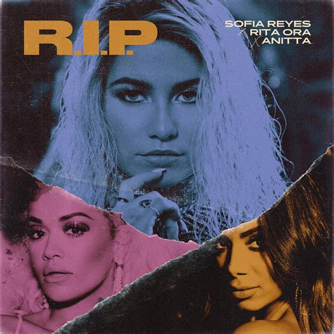 Sofia Reyes Rip Feat Rita Ora And Anitta Iheart