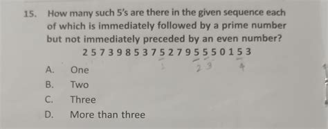 15 How Many Such 5s Are There In The Given Sequence Each Of Which Is Im