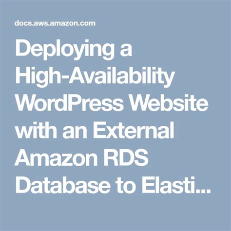 High Availability Wordpress Website With External Amazon Rds On Elastic Beanstalk