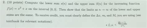 Solved Compute The Lower Sum S N And The Upper Sum S N Chegg