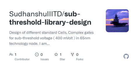 github sudhanshuiiitd sub threshold library design design of