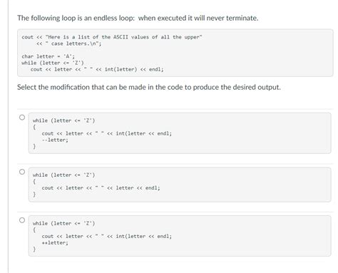 Solved The Following Loop Is An Endless Loop When Executed Chegg