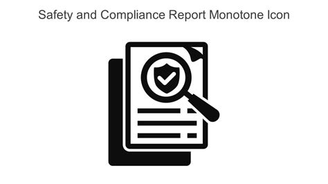 Safety And Compliance Report Monotone Icon In Powerpoint Pptx Png And Editable Eps Format Ppt