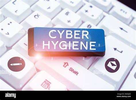 Hand Writing Sign Cyber Hygiene Conceptual Photo Steps That Computer Users Take To Improve