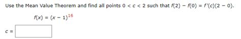 Solved Use The Mean Value Theorem And Find All Points Chegg