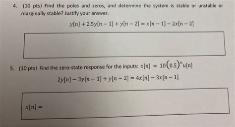 Solved Pts Find The Poles And Zeros And Determine Chegg Com