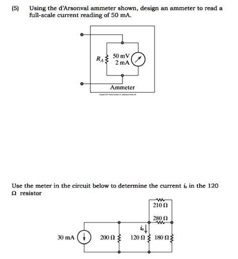 5 Using The Darsonval Ammeter Shown Design An Ammeter To Read A Full Scale Current Reading