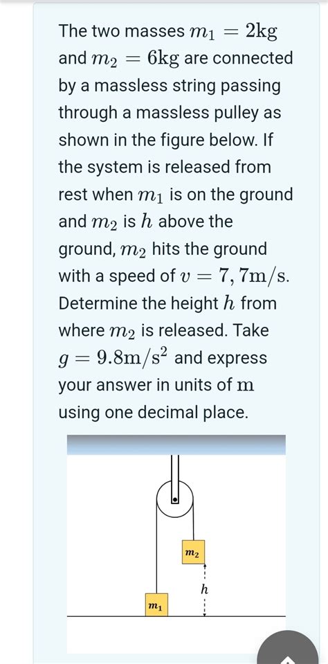 The Two Masses M1 2kg ﻿and M2 6kg ﻿are Connected By A