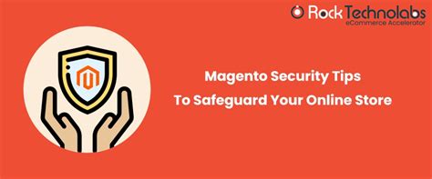 Magento Security Tips To Keep Your ECommerce Store Running X