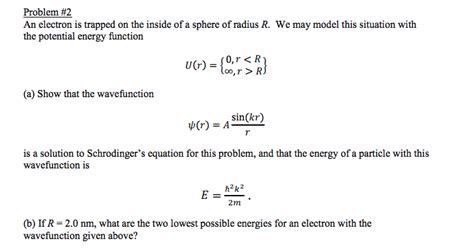Solved Problem 2 An Electron Is Trapped On The Inside Of A
