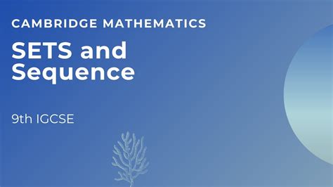 9th Igcse Math Sequence And Sets Lec 1 Youtube